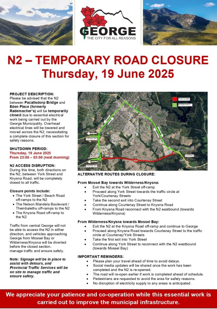 🚧 TRAFFIC ALERT – TEMPORARY N2 CLOSURE 🚧 - George Municipality
